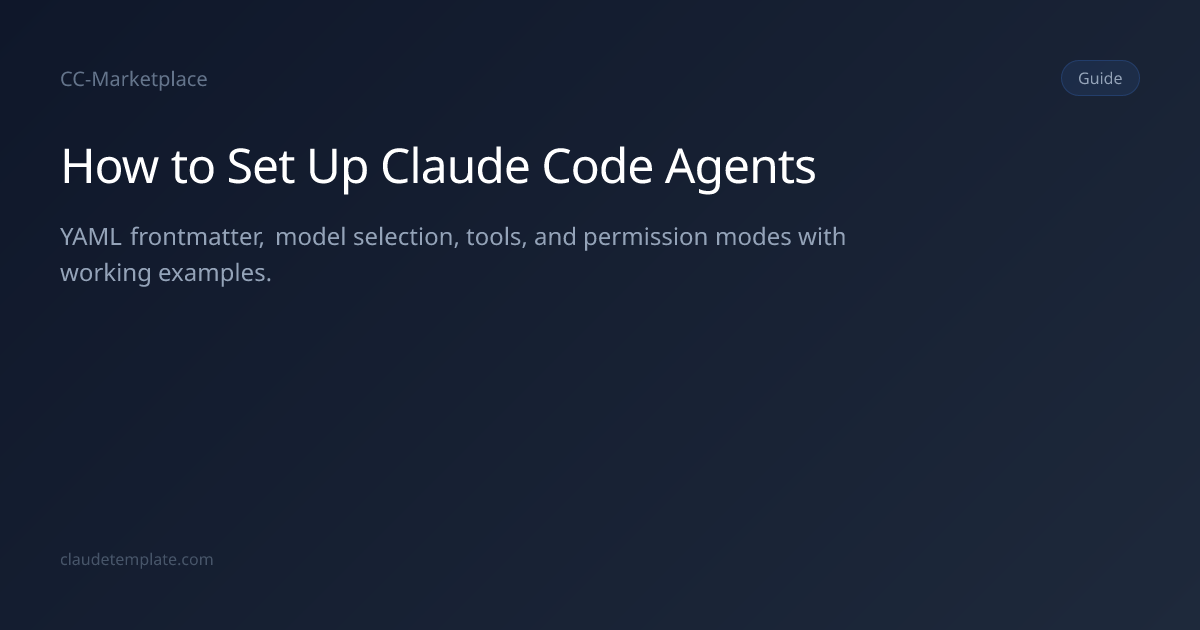 How to Set Up Claude Code Agents — Complete Guide | CC-Marketplace